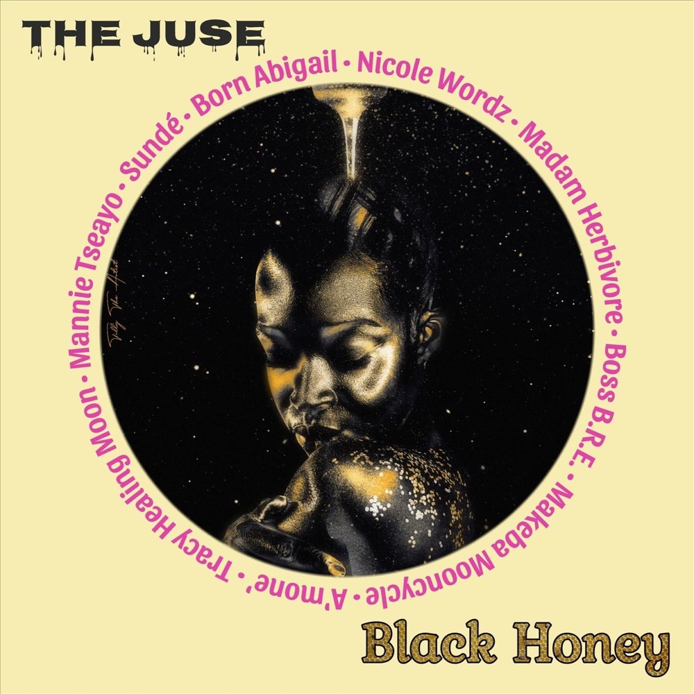 The JUSE Presents the Pro-Black Women “Black Honey” – speedonthebeat.com